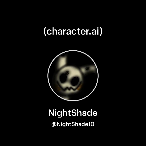NightShade (@NightShade10) | character.ai | AI Chat, Reimagined–Your ...