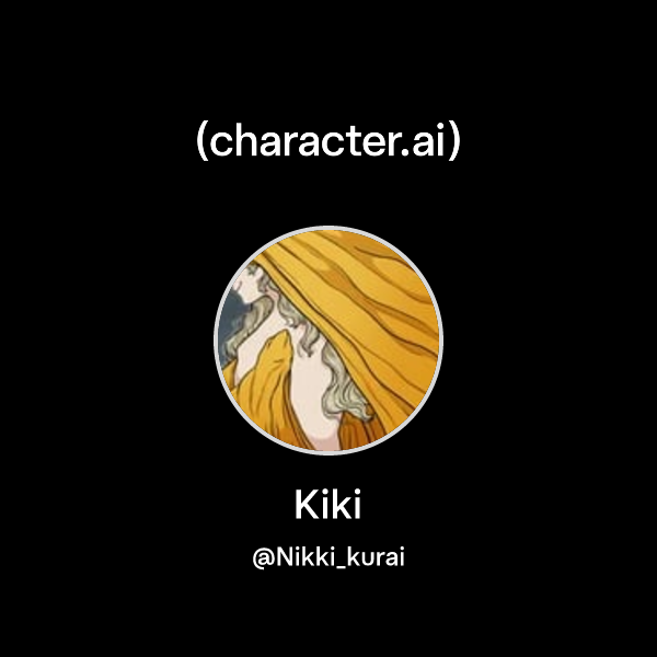 Kiki (@Nikki_kurai) | character.ai | Personalized AI for every moment of your day