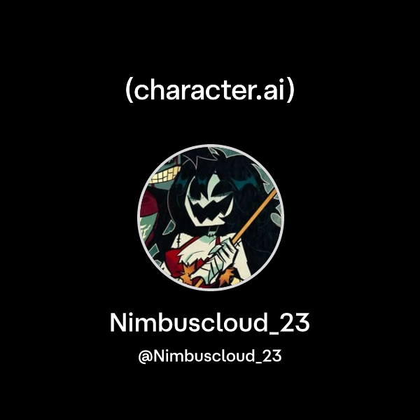 Nimbuscloud_23 (@Nimbuscloud_23) | character.ai | AI Chat, Reimagined ...