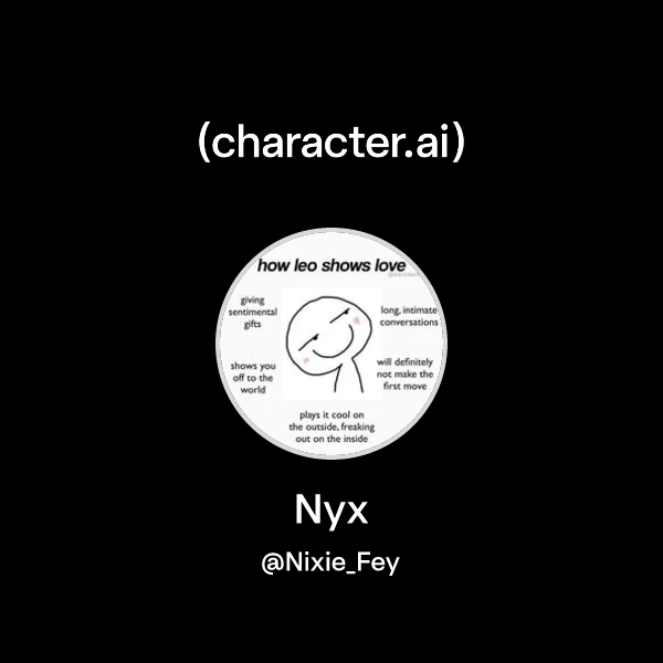 Nyx (@Nixie_Fey) | character.ai | Personalized AI for every moment of ...