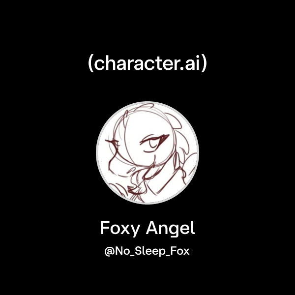 Foxy Angel (@No_Sleep_Fox) | character.ai | AI Chat, Reimagined–Your ...