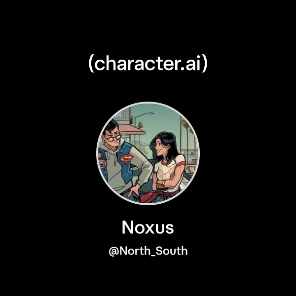 Noxus (@North_South) | character.ai | AI Chat, Reimagined–Your Words. Your World.
