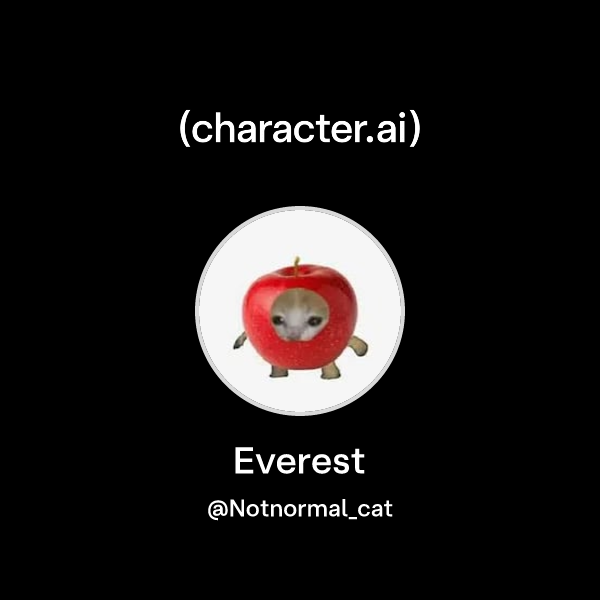 Everest (@Notnormal_cat) | character.ai | AI Chat, Reimagined–Your ...