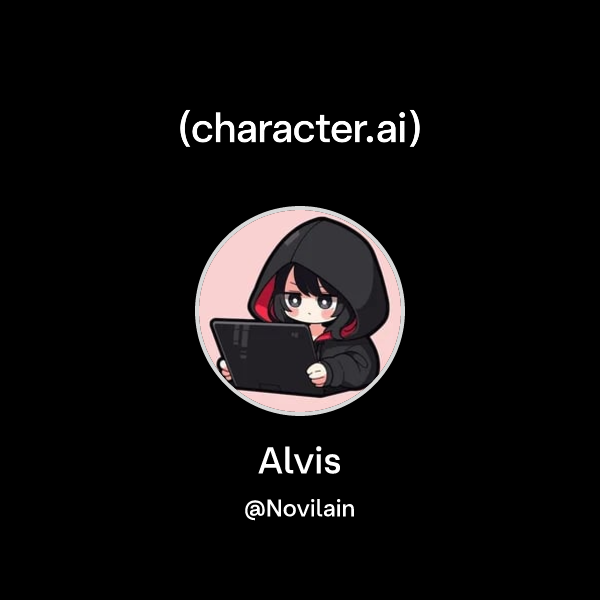 Alvis (@Novilain) | character.ai | AI Chat, Reimagined–Your Words. Your ...