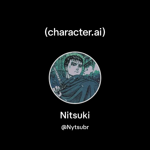 brennin (@Nytsubr) | character.ai | Personalized AI for every moment of ...