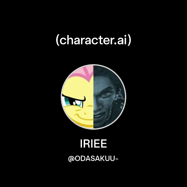 IRIEE (@ODASAKUU-) | character.ai | AI Chat, Reimagined–Your Words ...