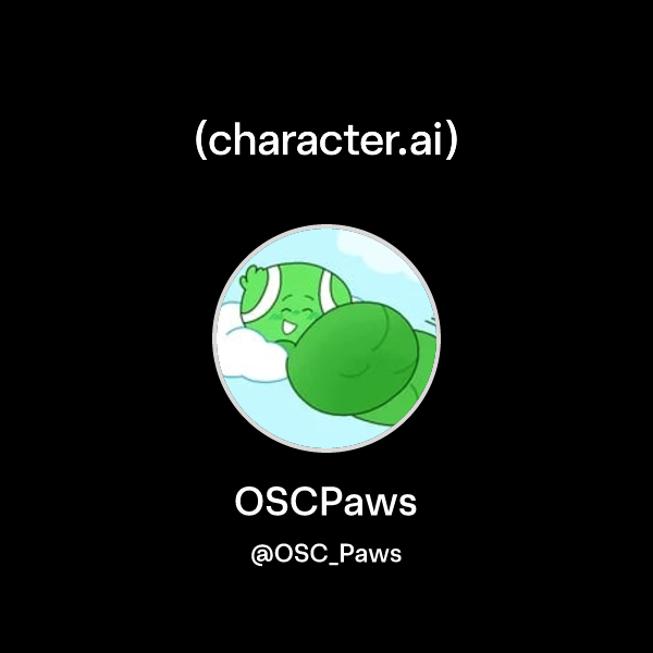 OSCPaws (@OSC_Paws) | character.ai | AI Chat, Reimagined–Your Words ...