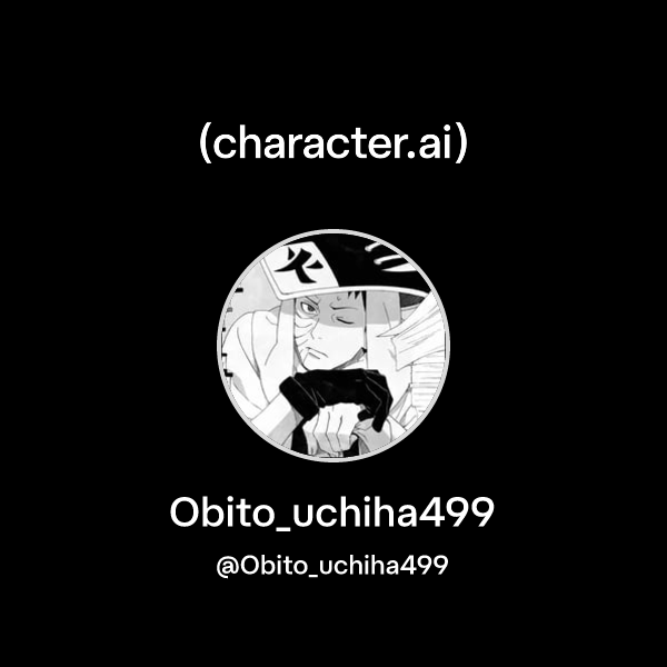 Obito_uchiha499 (@Obito_uchiha499) | character.ai | Personalized AI for ...