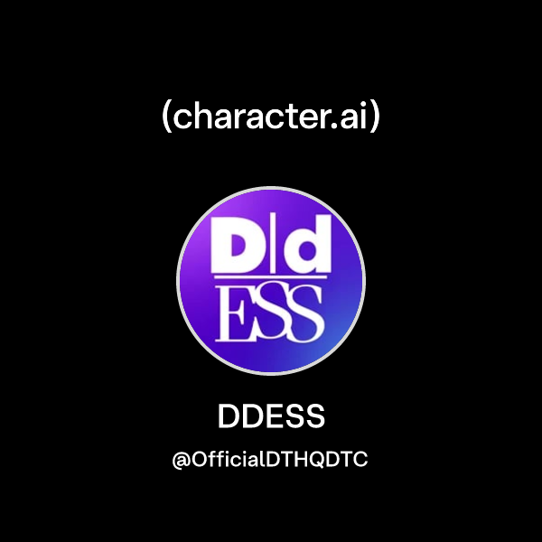 DDESS (@OfficialDTHQDTC) | character.ai | AI Chat, Reimagined–Your ...