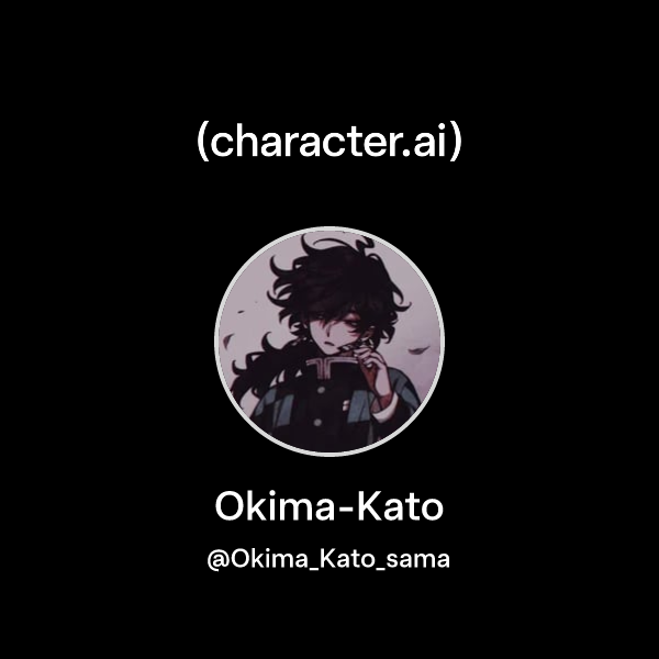 Okima-Kato (@Okima_Kato_sama) | character.ai | AI Chat, Reimagined–Your ...