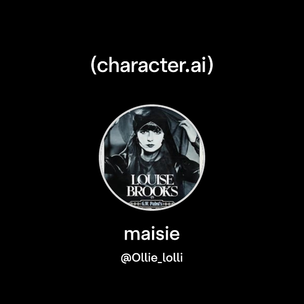 maisie (@Ollie_lolli) | character.ai | Personalized AI for every moment ...
