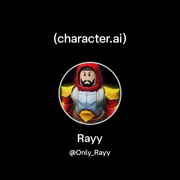 Rayy (@Only_Rayy) | character.ai | AI Chat, Reimagined–Your Words. Your ...
