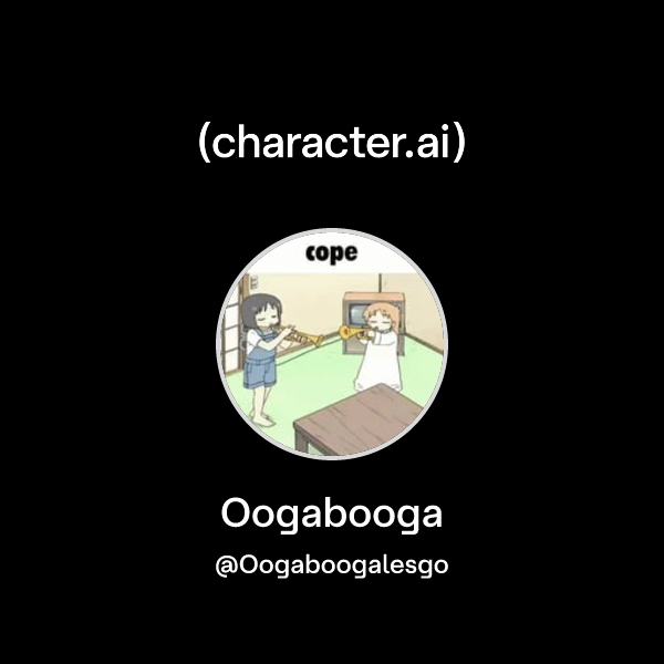 Oogabooga (@Oogaboogalesgo) | character.ai | Personalized AI for every ...