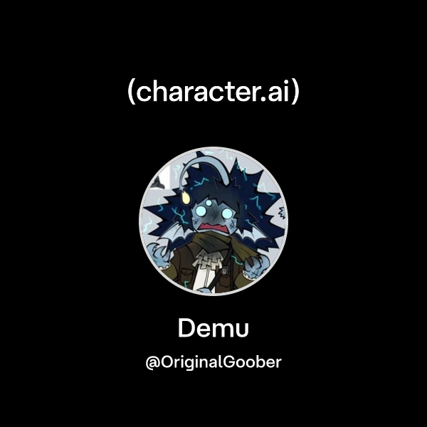Demu (@OriginalGoober) | character.ai | AI Chat, Reimagined–Your Words ...