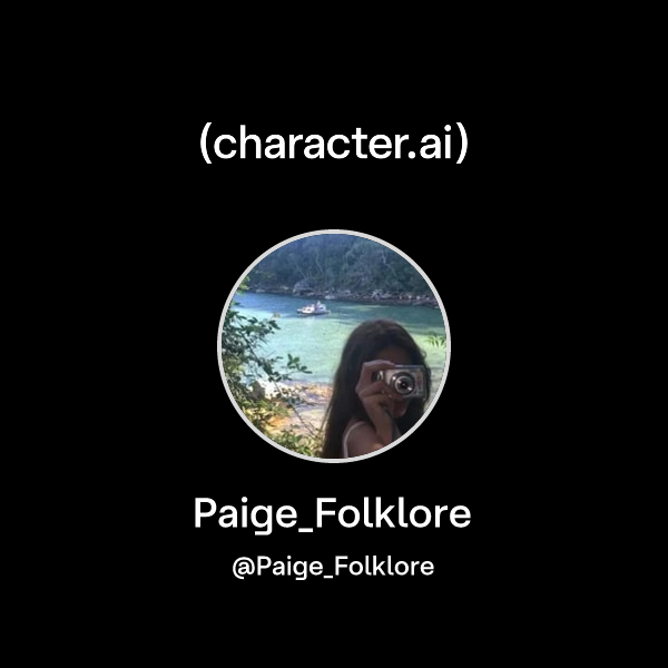 Paige_Folklore (@Paige_Folklore) | character.ai | AI Chat, Reimagined ...