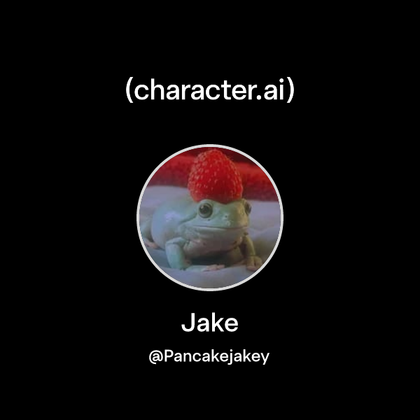 Jake (@Pancakejakey) | character.ai | AI Chat, Reimagined–Your Words ...