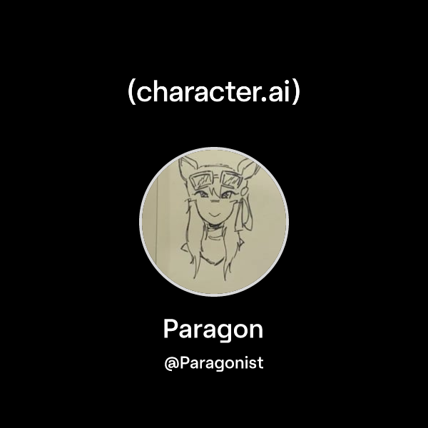 Paragon (@Paragonist) | character.ai | AI Chat, Reimagined–Your Words ...