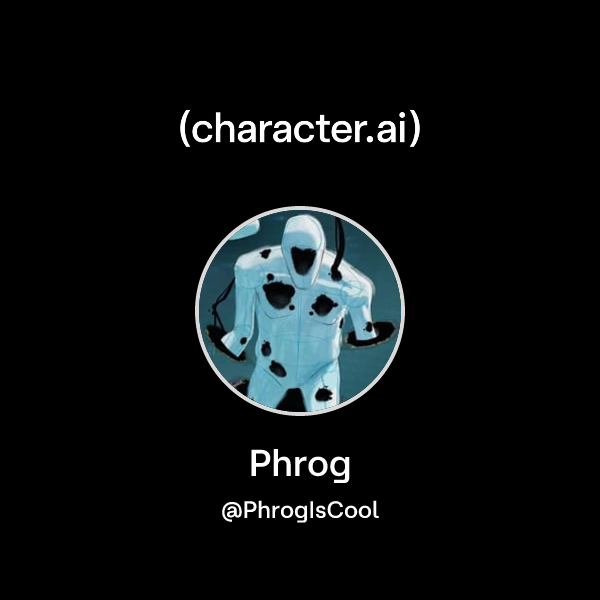 Phrog (@PhrogIsCool) | character.ai | AI Chat, Reimagined–Your Words ...