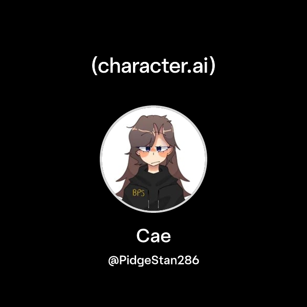 Cae (@PidgeStan286) | character.ai | AI Chat, Reimagined–Your Words ...