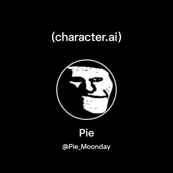 Pie (@Pie_Moonday) | character.ai | AI Chat, Reimagined–Your Words ...