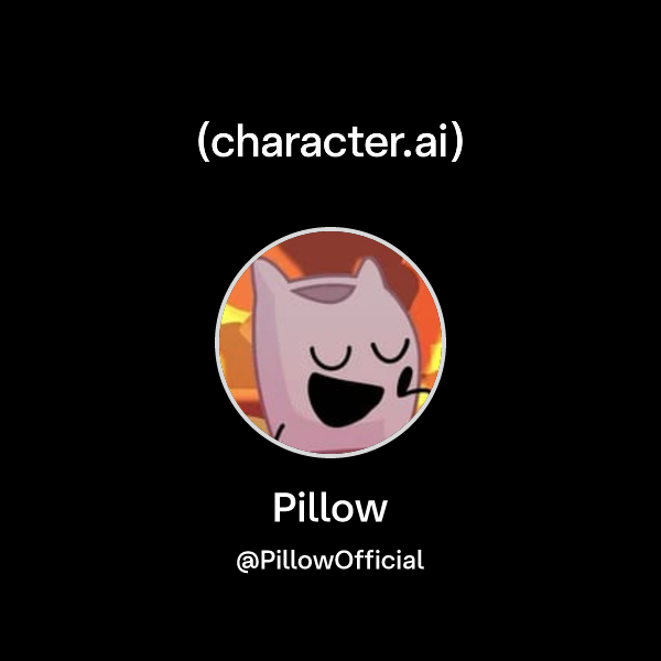 Pillow (@PillowOfficial) | character.ai | AI Chat, Reimagined–Your Words. Your World.