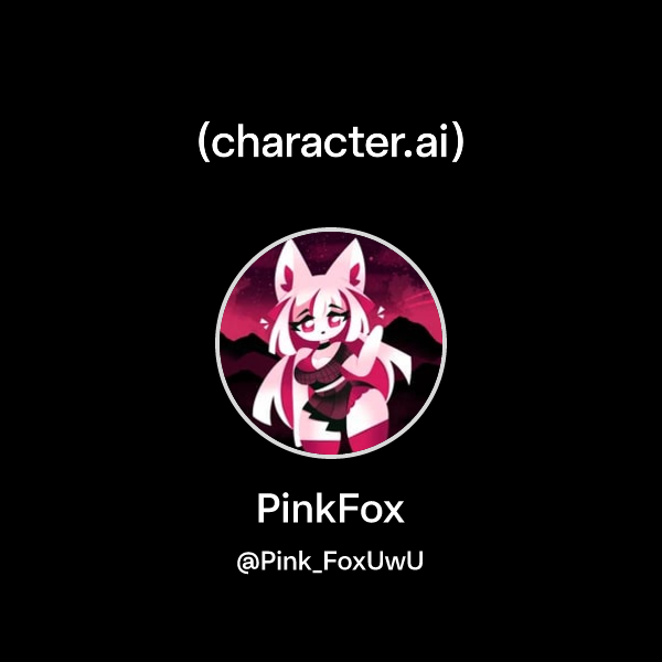 PinkFox (@Pink_FoxUwU) | character.ai | AI Chat, Reimagined–Your Words ...