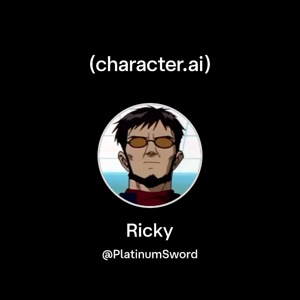 Ricky (@PlatinumSword) | character.ai | AI Chat, Reimagined–Your Words ...