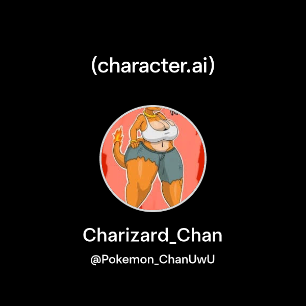Charizard_Chan (@Pokemon_ChanUwU) | character.ai | AI Chat, Reimagined ...