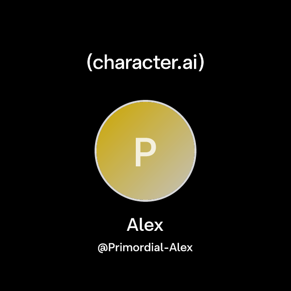 Alex (@Primordial-Alex) | character.ai | AI Chat, Reimagined–Your Words ...