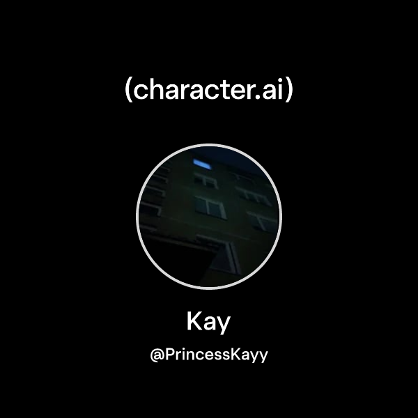 Kay (@PrincessKayy) | character.ai | AI Chat, Reimagined–Your Words ...