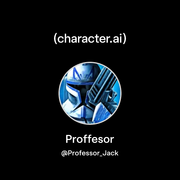 Proffesor (@Professor_Jack) | character.ai | AI Chat, Reimagined–Your ...