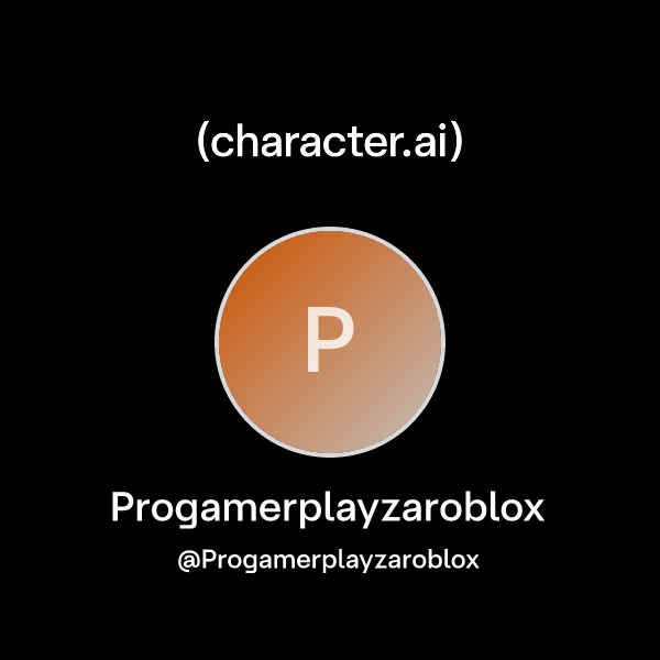 Progamerplayzaroblox (@Progamerplayzaroblox) | character.ai ...