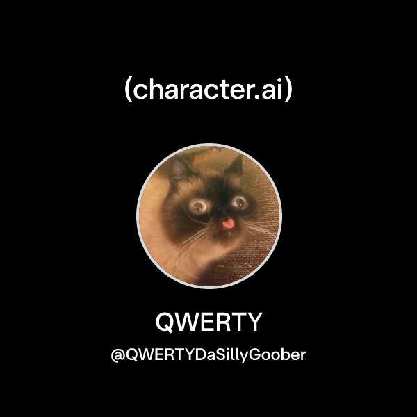 QWERTY (@QWERTYDaSillyGoober) | character.ai | Personalized AI for ...