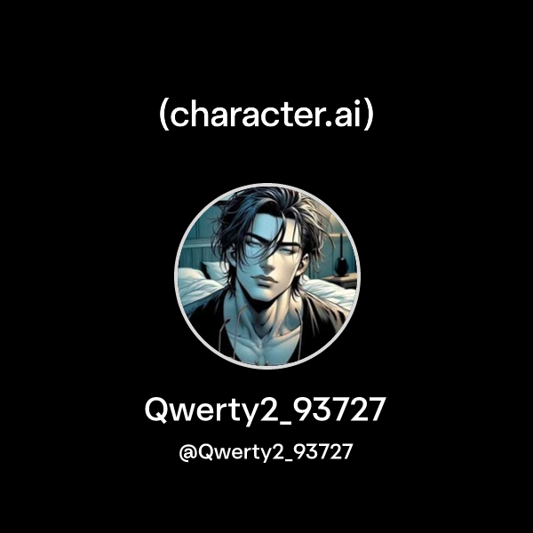 Qwerty2_93727 (@Qwerty2_93727) | character.ai | Personalized AI for ...