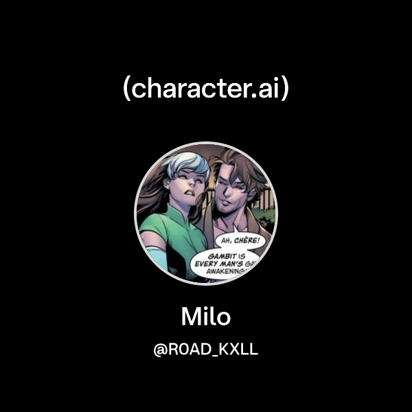 Milo (@R0AD_KXLL) | character.ai | AI Chat, Reimagined–Your Words. Your ...
