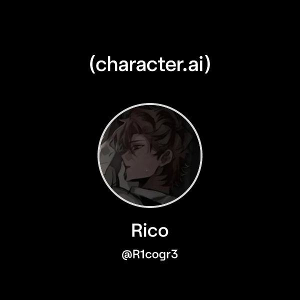 Rico (@R1cogr3) | character.ai | AI Chat, Reimagined–Your Words. Your ...