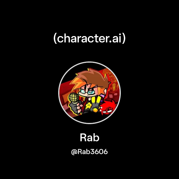Rab (@Rab3606) | character.ai | AI Chat, Reimagined–Your Words. Your World.