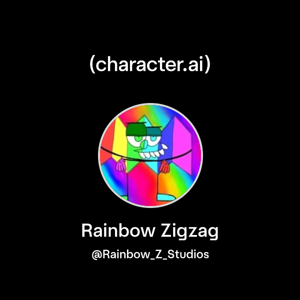 Rainbow Zigzag (@Rainbow_Z_Studios) | character.ai | AI Chat ...