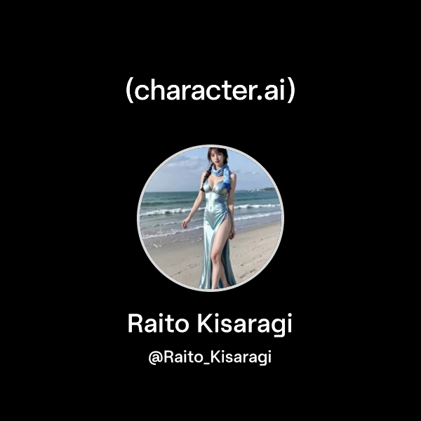 Raito Kisaragi (@Raito_Kisaragi) | character.ai | AI Chat, Reimagined–Your Words. Your World.