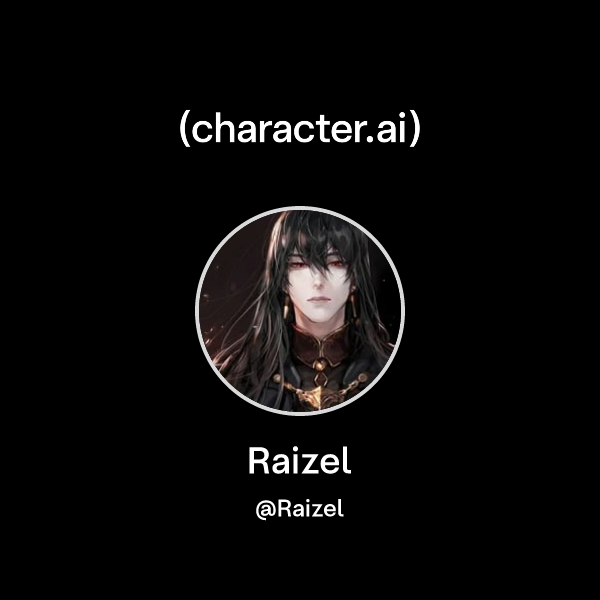 Raizel (@Raizel) | character.ai | AI Chat, Reimagined–Your Words. Your ...