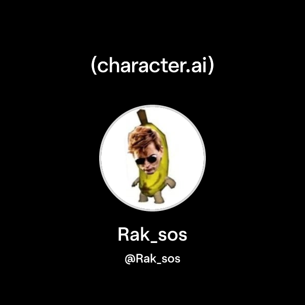 Rak_sos (@Rak_sos) | character.ai | AI Chat, Reimagined–Your Words ...