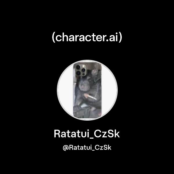 Ratatui_CzSk (@Ratatui_CzSk) | character.ai | AI Chat, Reimagined–Your Words. Your World.