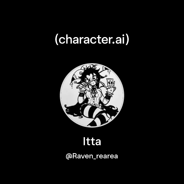 Itta (@Raven_rearea) | character.ai | Personalized AI for every moment ...