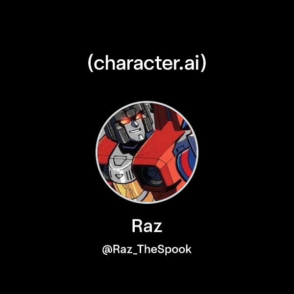 Raz (@Raz_TheSpook) | character.ai | AI Chat, Reimagined–Your Words ...