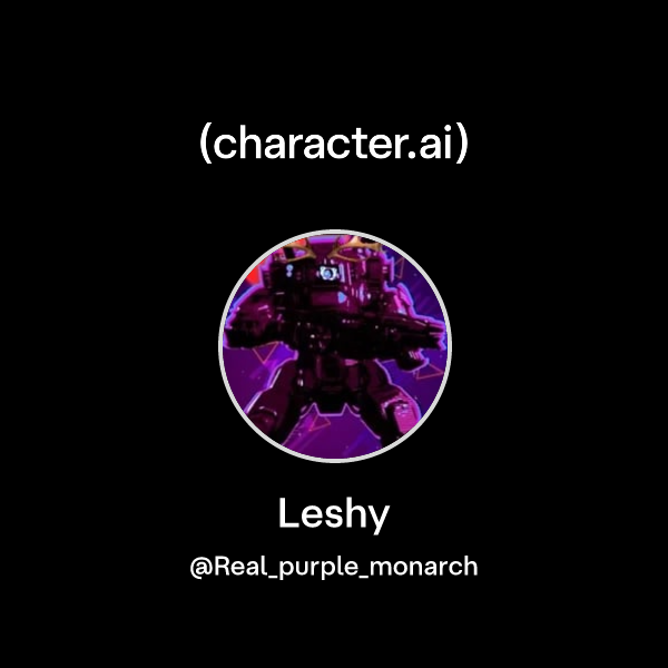 Leshy (@Real_purple_monarch) | character.ai | Personalized AI for every ...