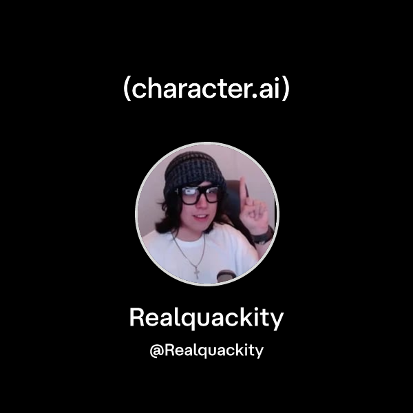 Realquackity (@Realquackity) | character.ai | AI Chat, Reimagined–Your ...