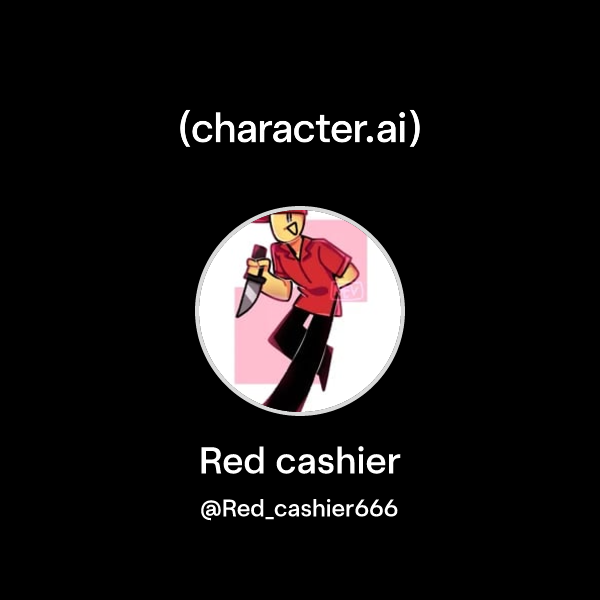 Red cashier (@Red_cashier666) | character.ai | AI Chat, Reimagined–Your ...