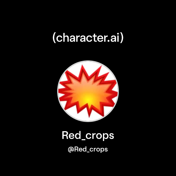 Red_crops (@Red_crops) | character.ai | Personalized AI for every moment of your day