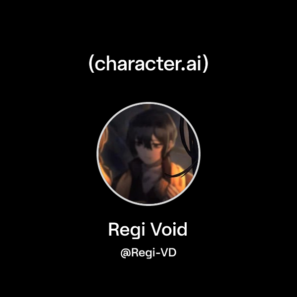 Regi Void (@Regi-VD) | character.ai | AI Chat, Reimagined–Your Words ...