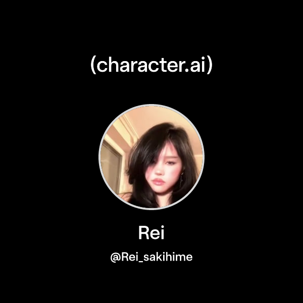 Rei (@Rei_sakihime) | character.ai | AI Chat, Reimagined–Your Words ...